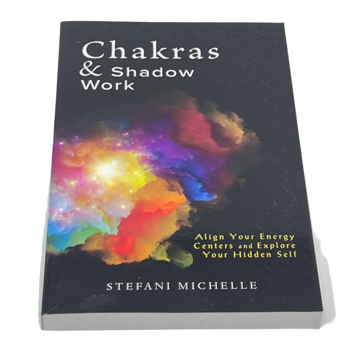 Chakras and Shadow Work by Stefani Michelle – Green Spirit