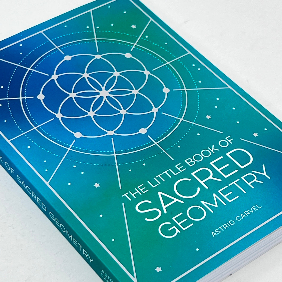Little Book of Sacred Geometry by Astrid Carvel – Green Spirit