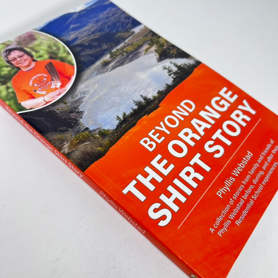 Beyond The Orange Shirt Story by Phyllis Webstad – Green Spirit