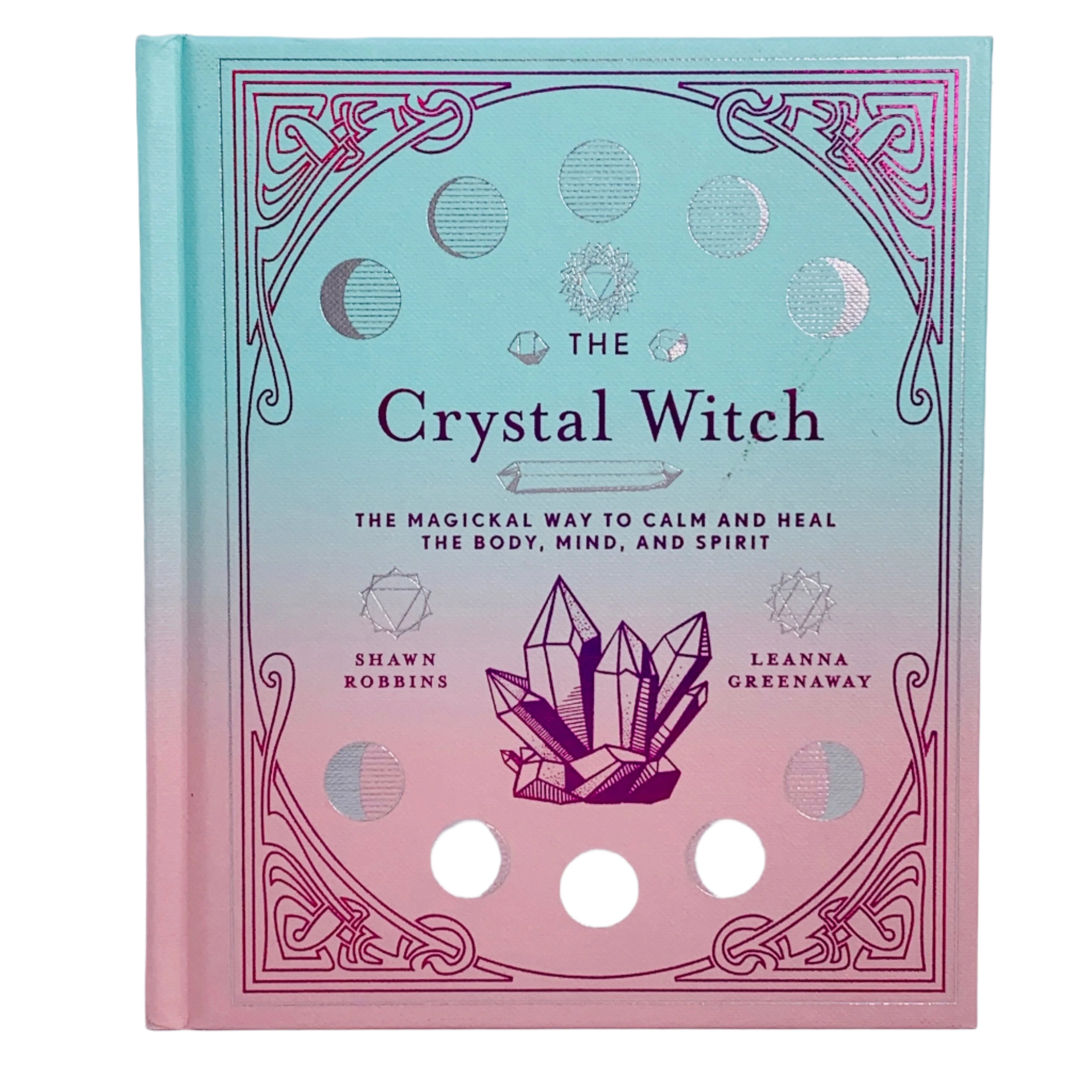 The Crystal Witch by Shawn Robbins & Leanna Greenaway – Green Spirit Rising